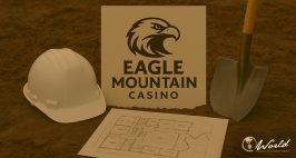 Eagle Mountain Casino Breaks Ground on $220M Hotel-Resort Expansion